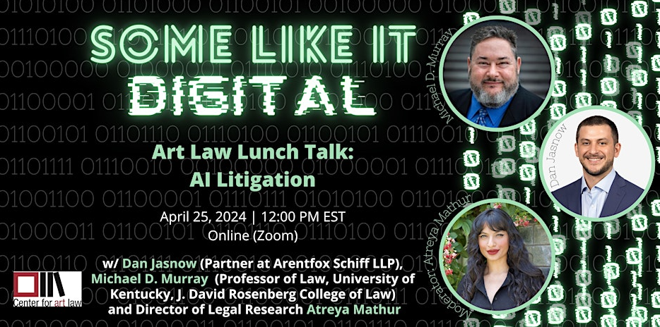 Some Like it Digital: AI-Generated Art, Litigation & the Law - Center ...